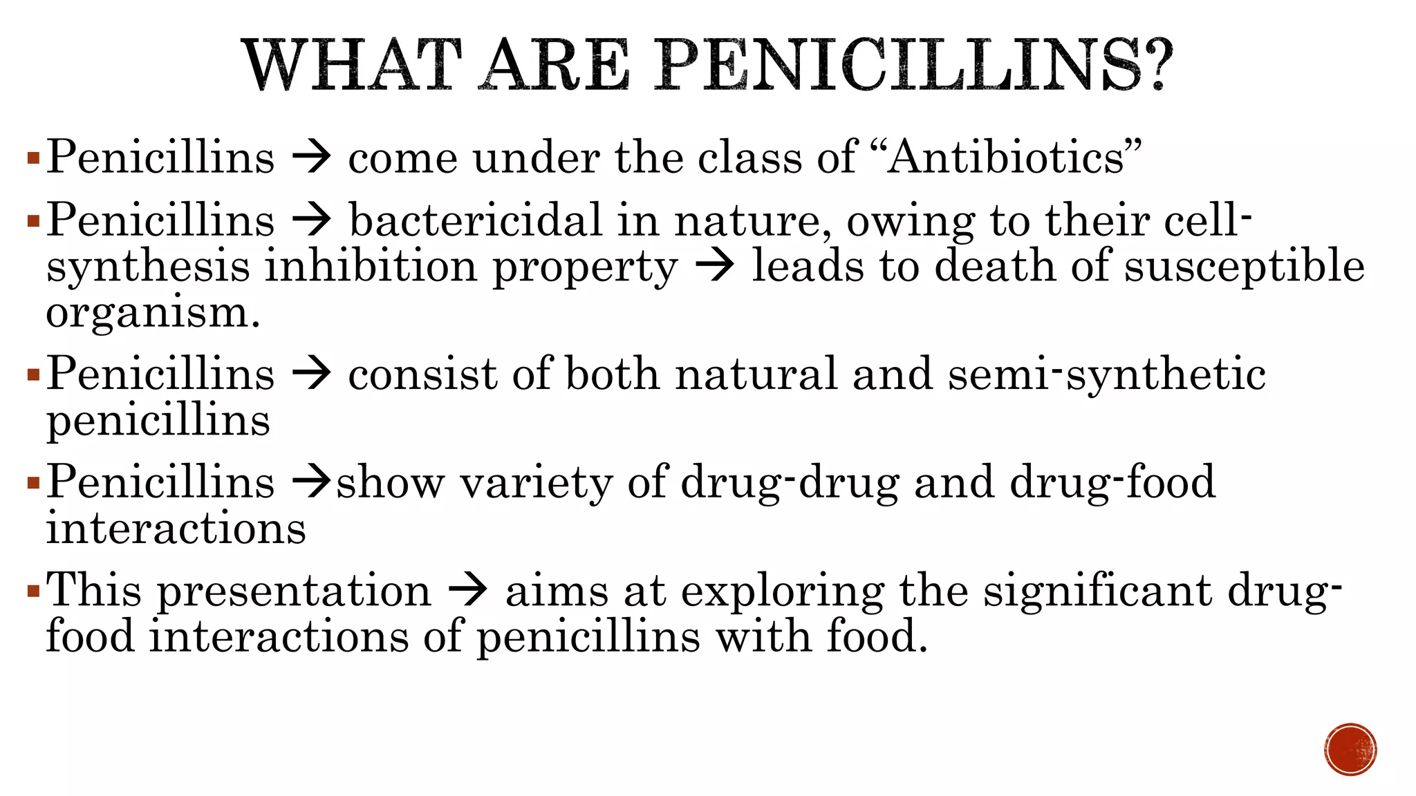 Food drug interactions with penicillins: by RxVichuZ! | PPTX