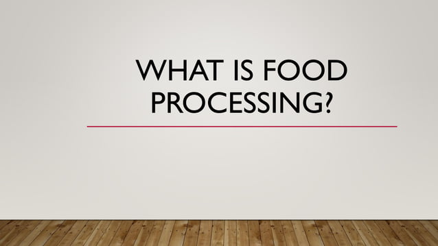 food-processing-. this is a powerpoint about how you can preserve ...