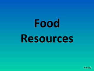Food resources | PPT