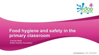 food-safety-in-the-primary-classroom.pptx