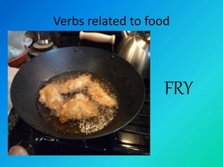 food-verbscooking-flashcards-picture-description-exercises-picture-d ...