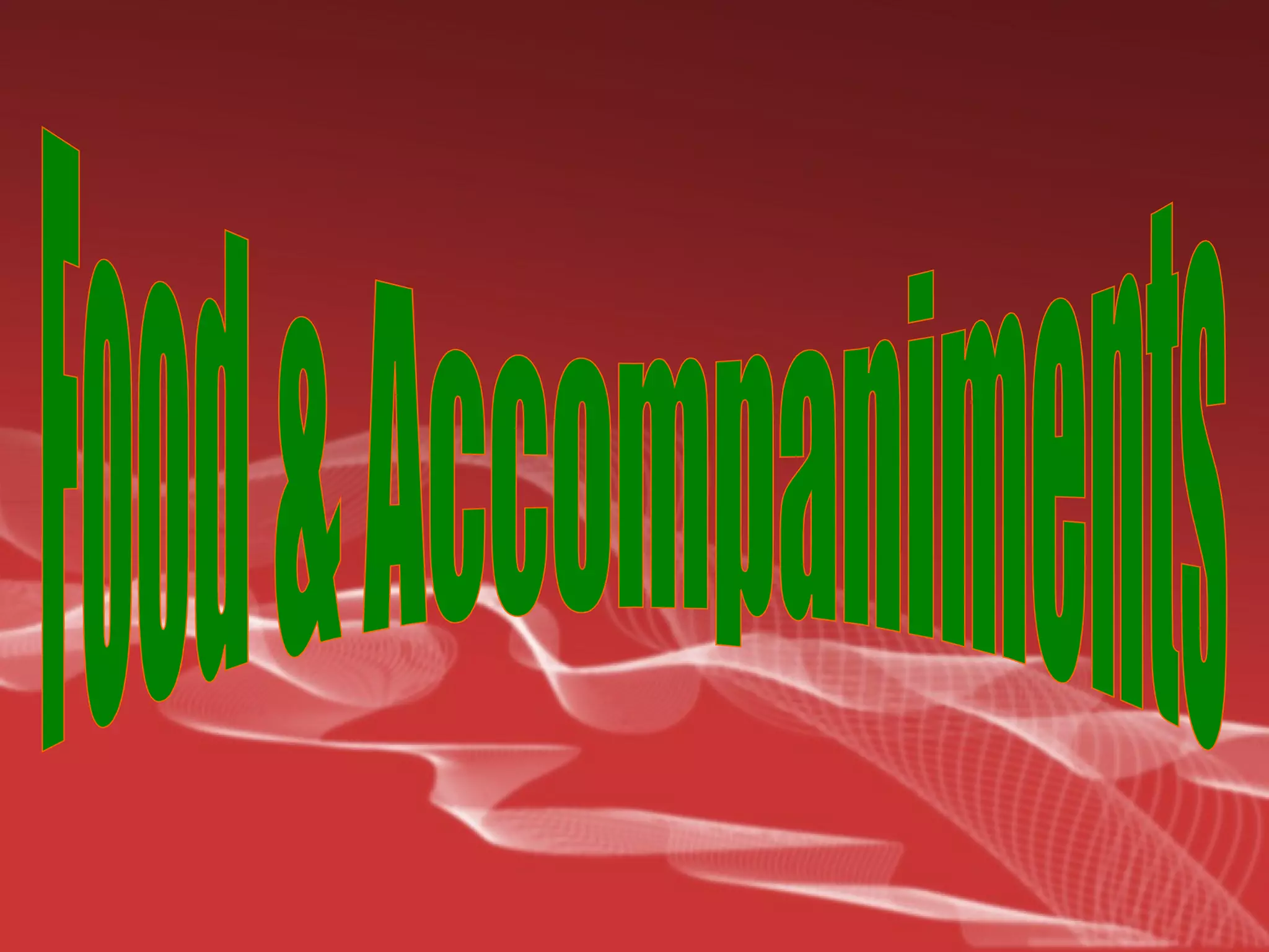 Food & Accompaniments | PPT