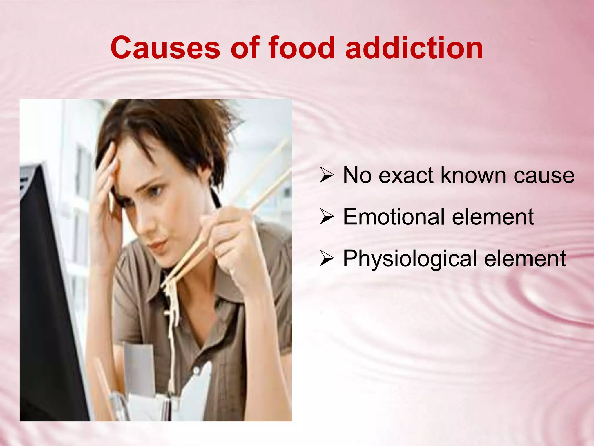 Food addiction | PPTX