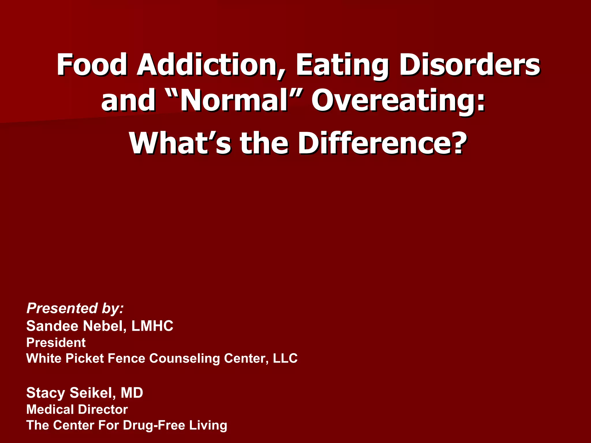 Food Addictions Aug 2008 | PPT