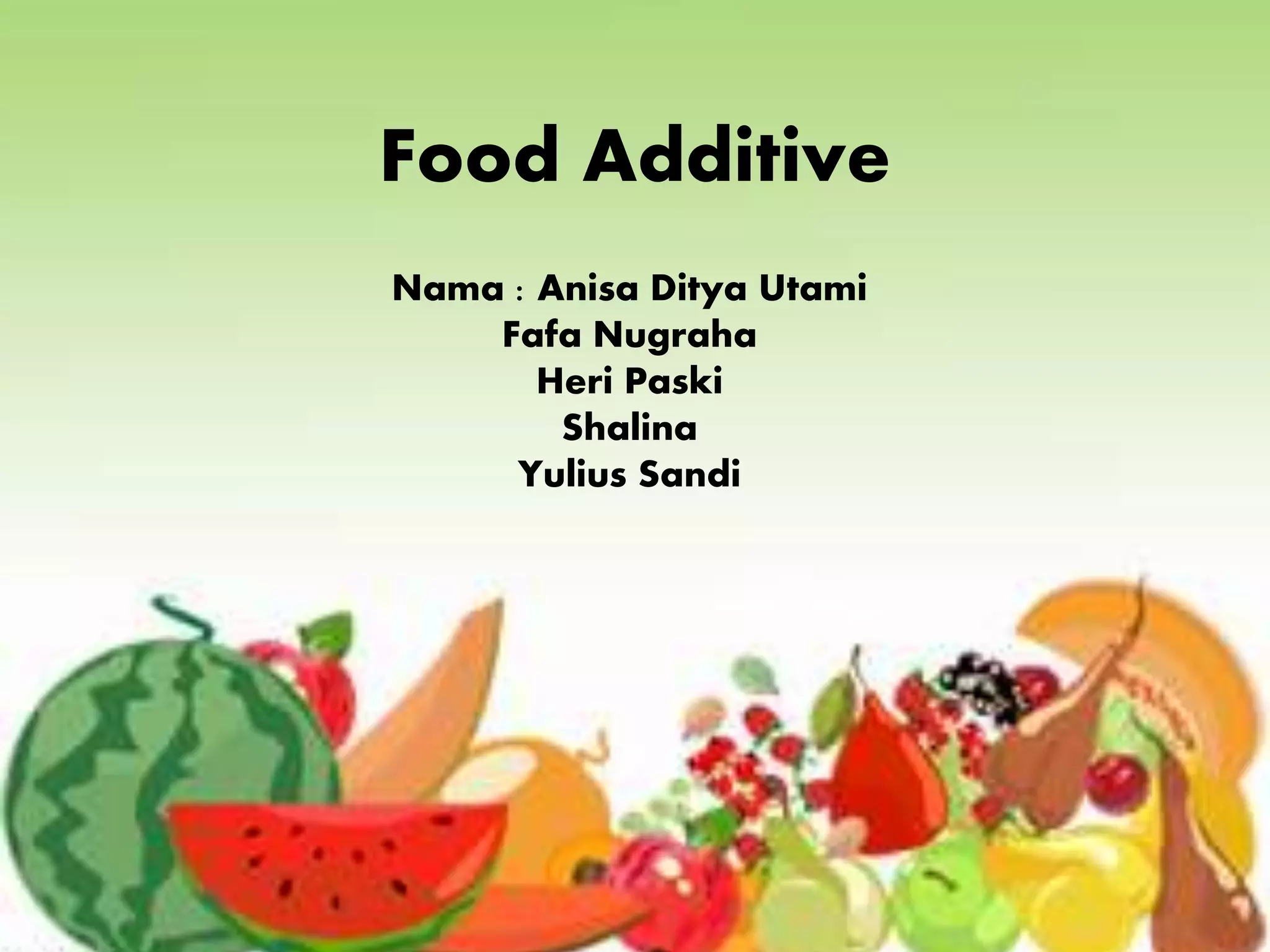 Food additive (ppt) | PPTX