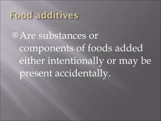 Food additives | PPT