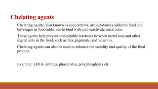 classifications of FOOD ADDITIVES and food colors | PPTX