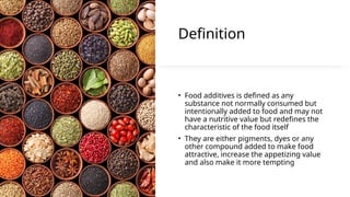FOod additiveS AND ITS ENVIRONMENTAL IMPACT | PPTX