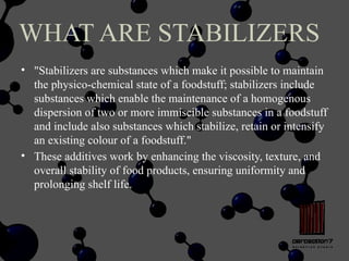 FOOD ADDITIVES presentation which focus on different types of food ...
