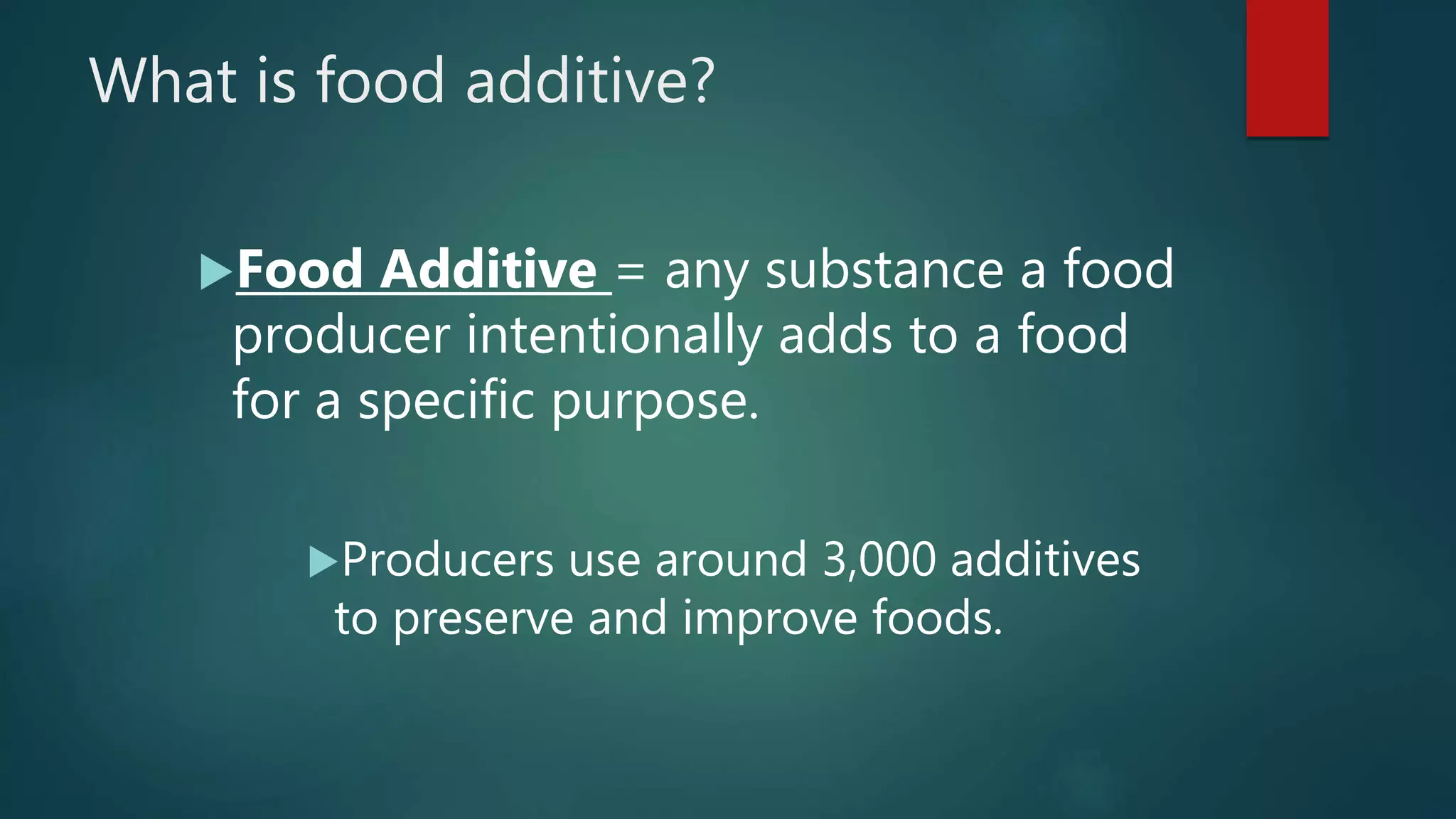 Food additives and preservatives | PPTX