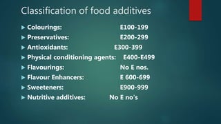 Food additives and preservatives | PPTX