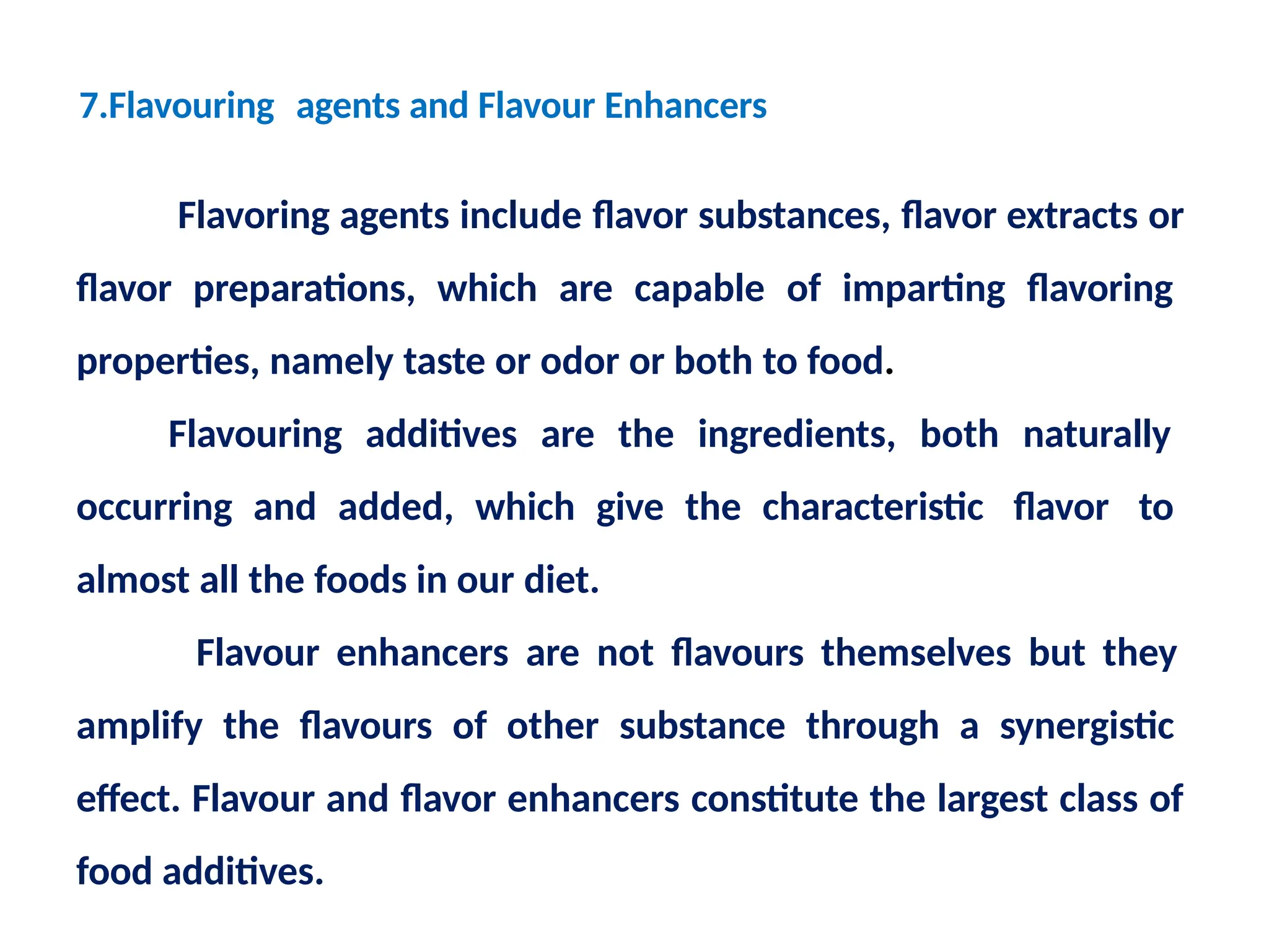 DETAILED STUDY ON FOOD ADDITIVES IN PROCESSING AS QUALITY ENHANCER | PPTX