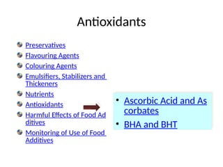 DETAILED STUDY ON FOOD ADDITIVES IN PROCESSING AS QUALITY ENHANCER | PPTX