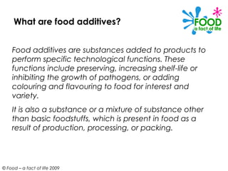 Food additives ppt | PPT