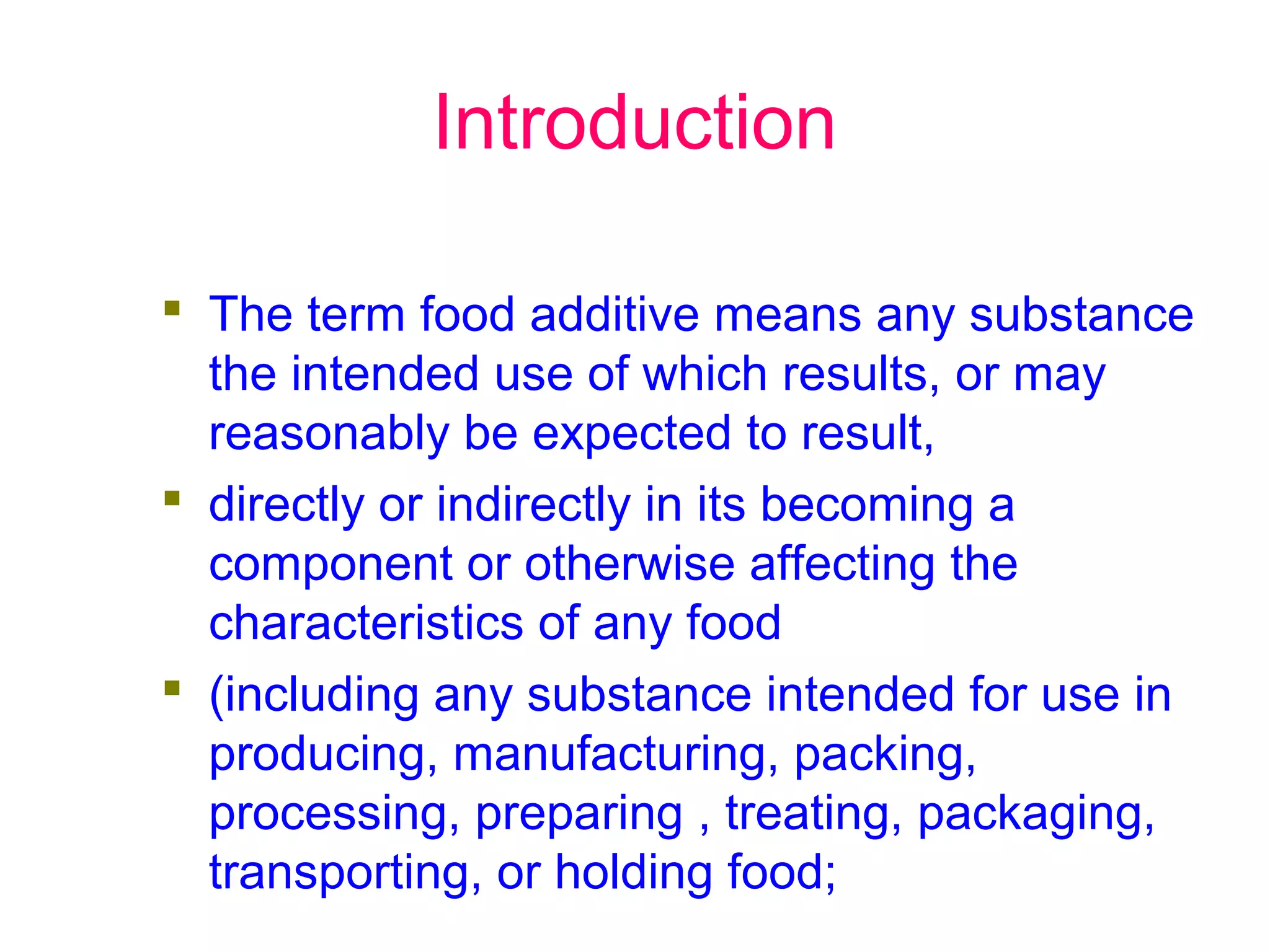 Food additives ppt | PPT