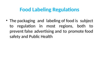 Food aditives and food labeling regulations.ppt.docs