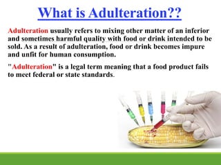 Food Adulterants and Toxicants by Dr. Sookun Rajeev Kumar | PPTX