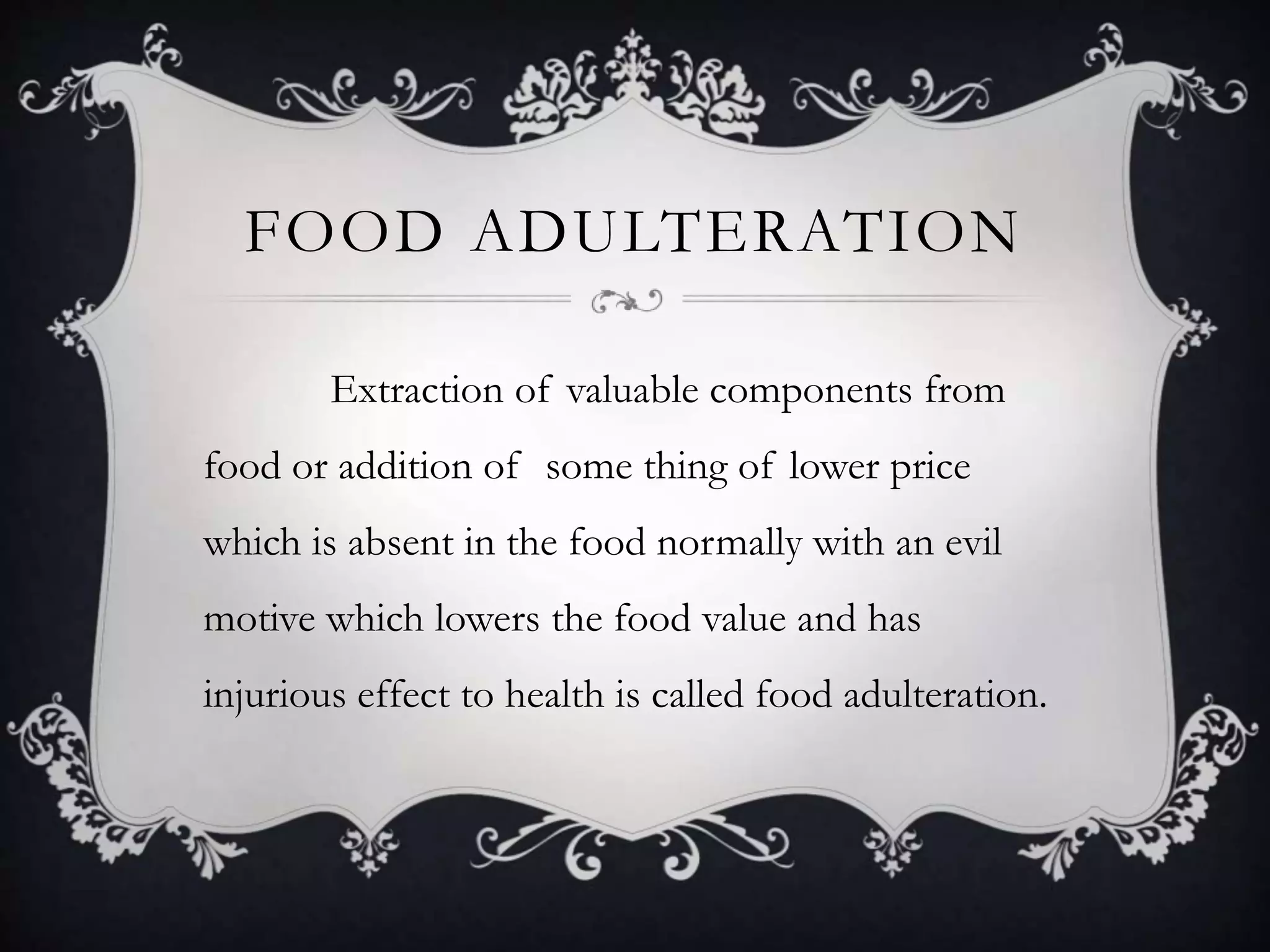 Food adulteration, Food Contamination, Food Safety & Food Security | PPT