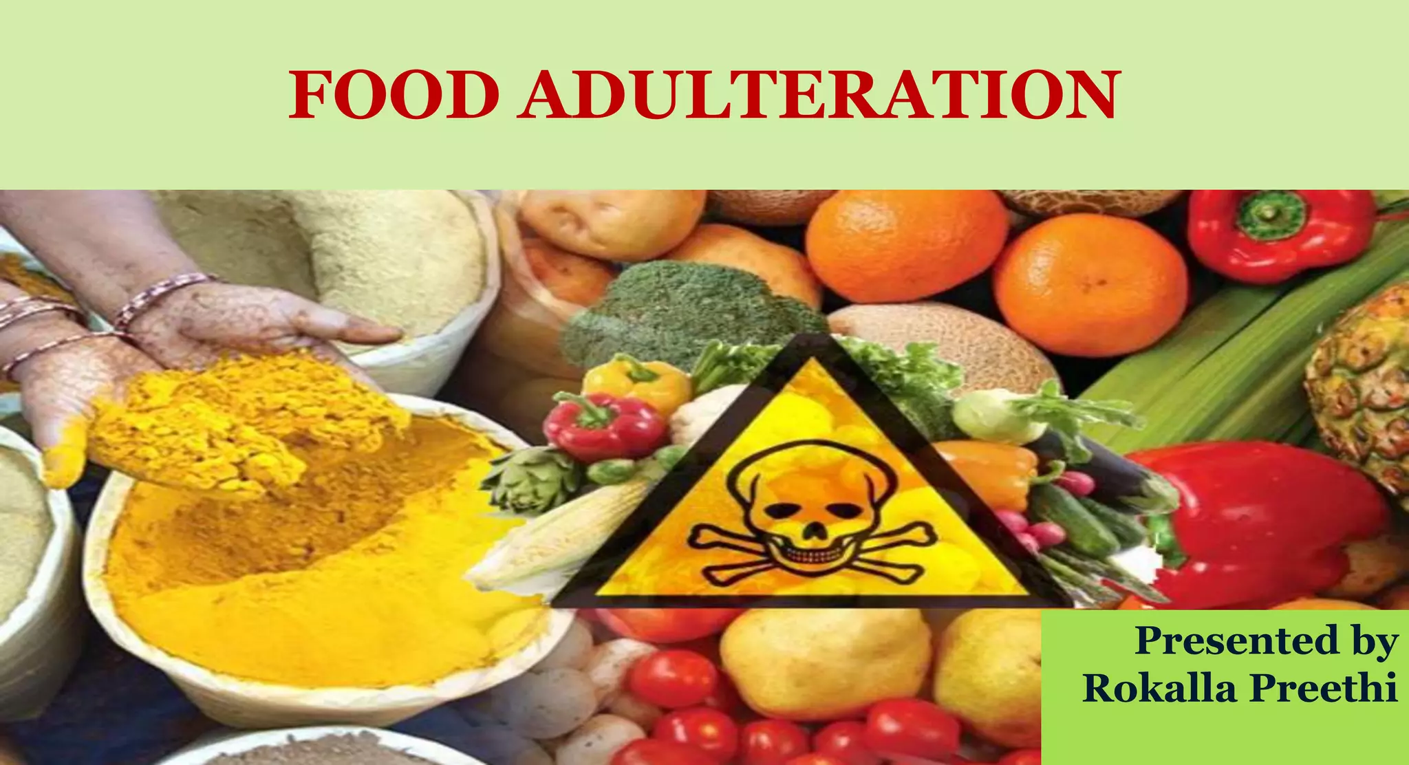Food Adulteration Pptx