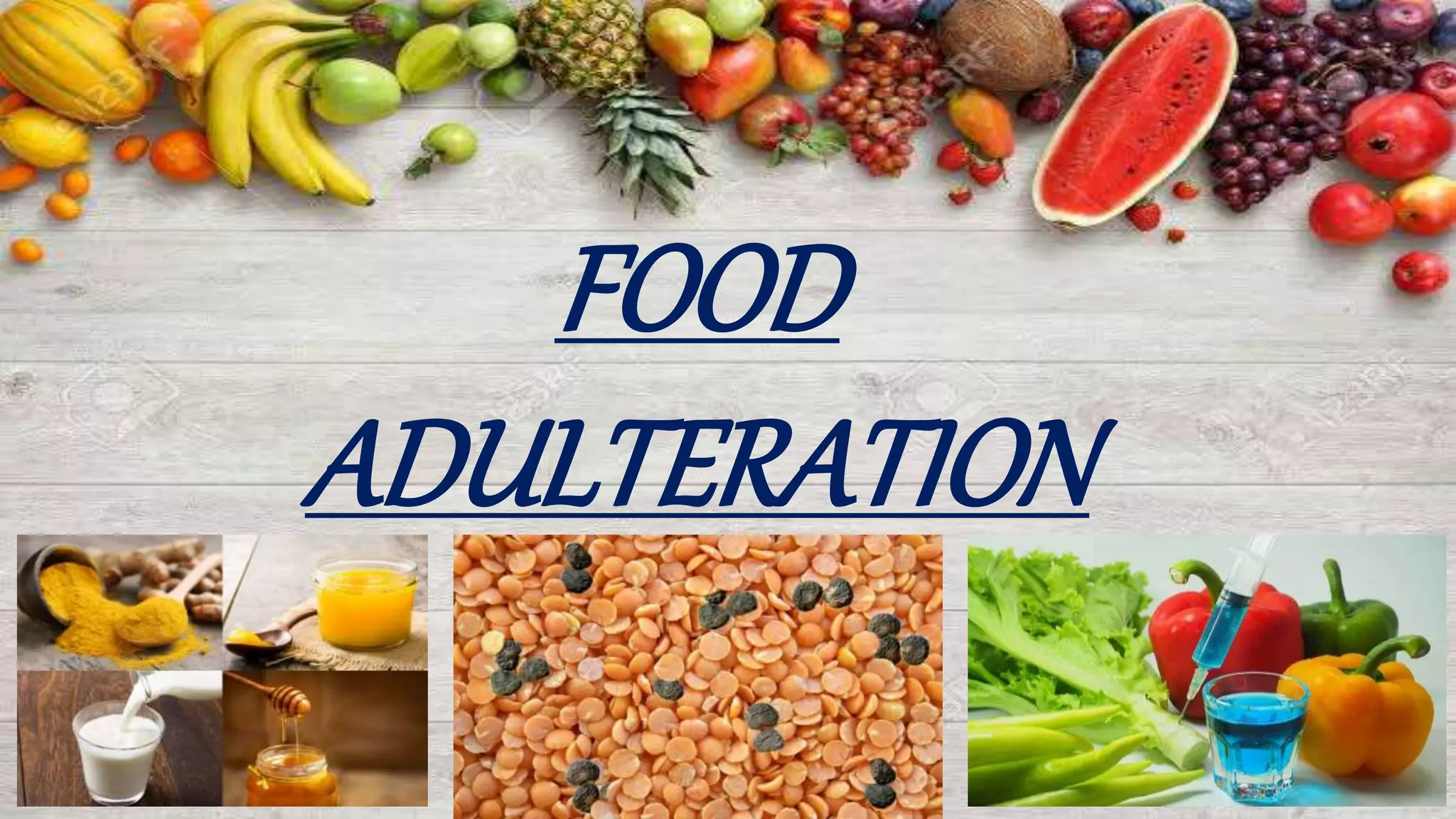 Food adulteration/slideshare/ppt | PPTX