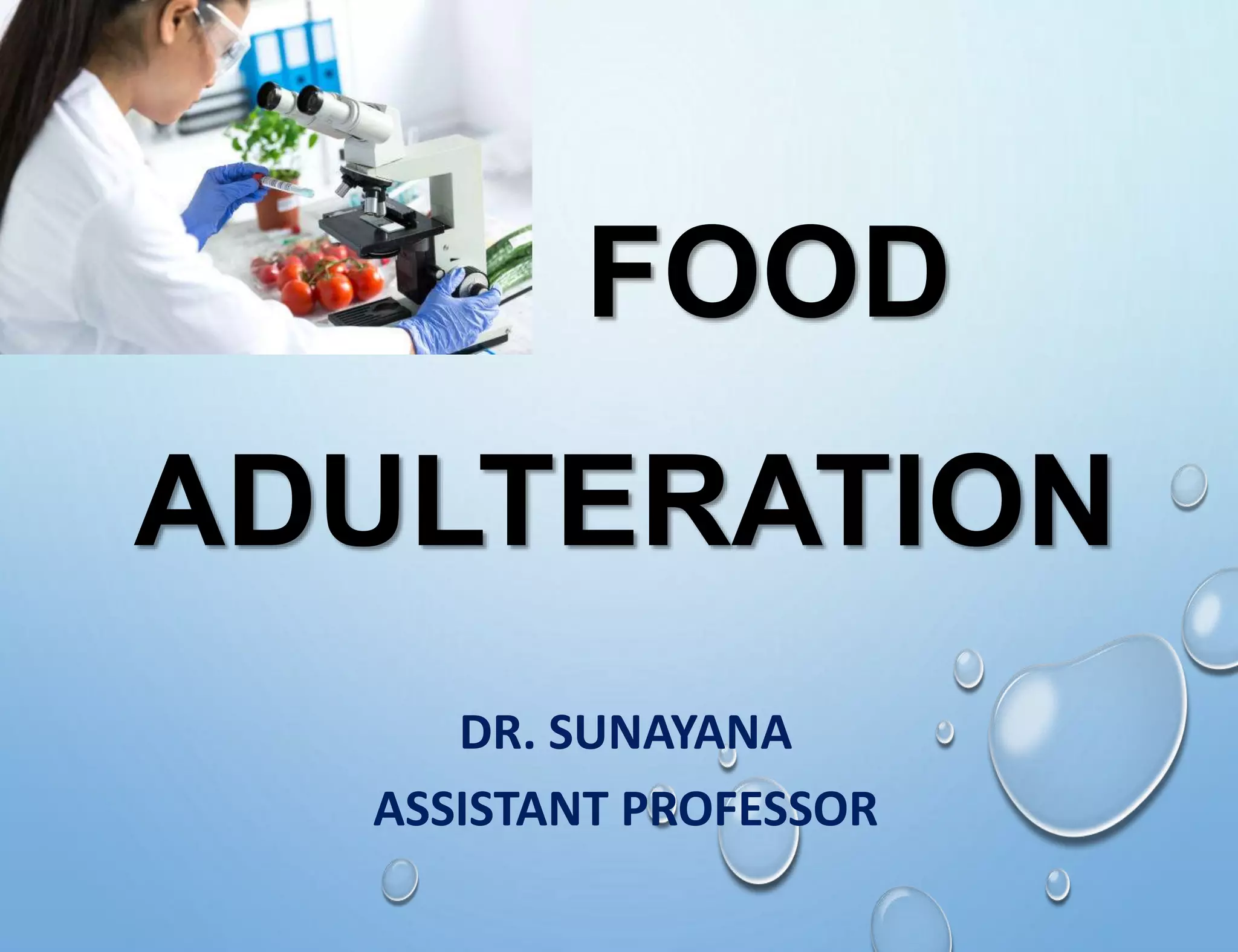 Food Adulteration, Fortification, and Related Public Health Issues | PPT