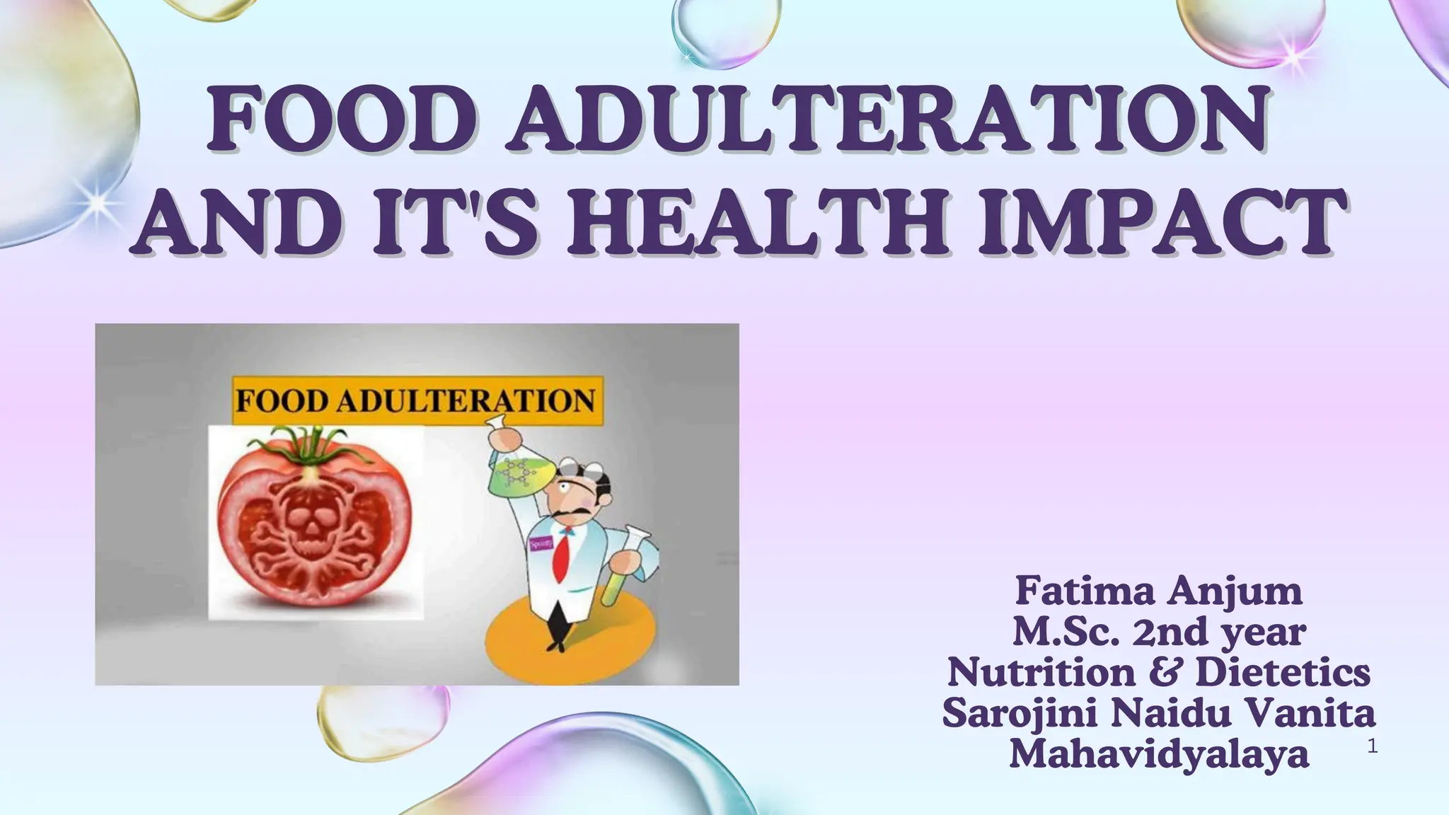 Food Adulteration and its health impacts | PPT
