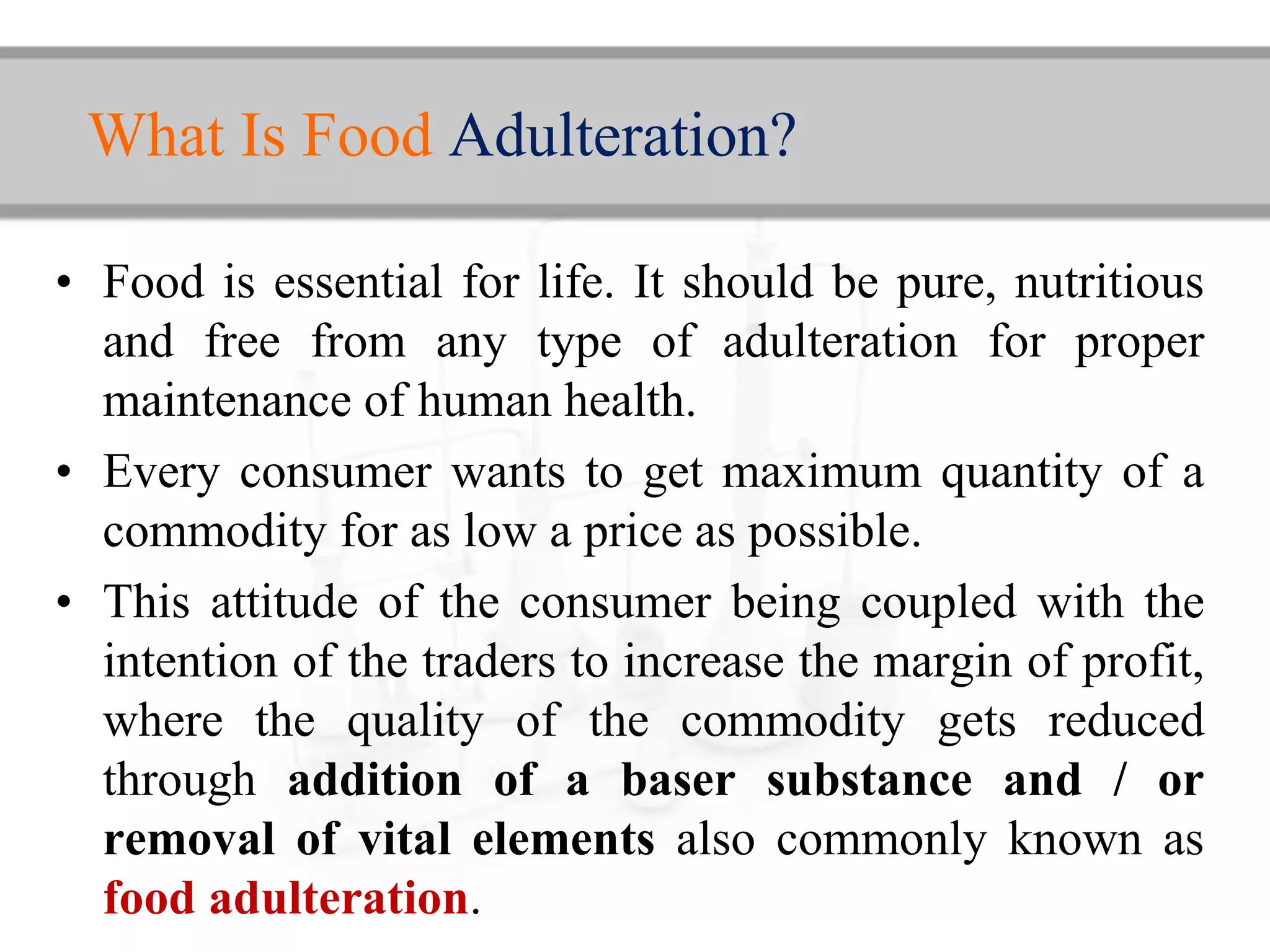 Food adulteration and detection in relation to physical, chemical ...