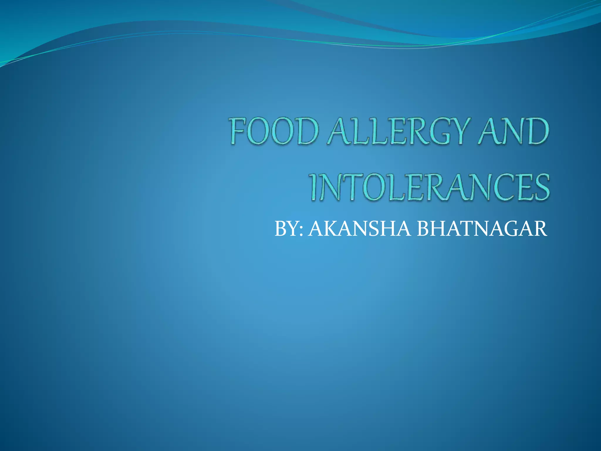 Food allergy and intolerances | PPTX