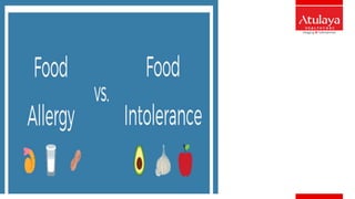 Food Allergy vs Food intolerance | Atulaya Healthcare | PDF