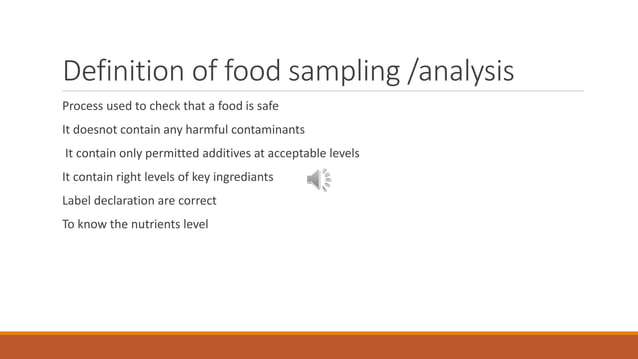 Basic Steps in Food Analysis and sampling strategies.pptx | Food & Drink