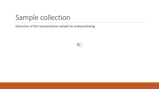 Basic Steps in Food Analysis and sampling strategies.pptx | Food & Drink