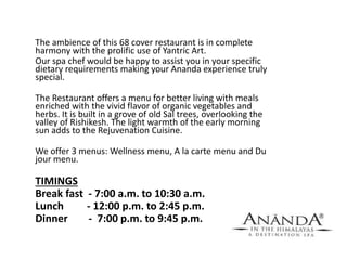 Ananda in himalayasFood and beverage | PPTX