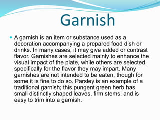 Food and beverage accoipment and garnishes | PPTX