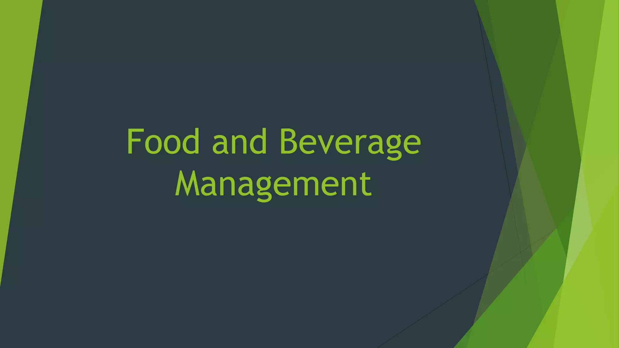 Food and beverage management | PPTX