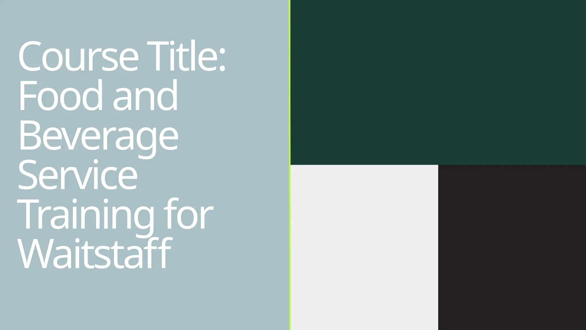 Food and Beverage Service Course for Waitstaff - Presentation.pptx