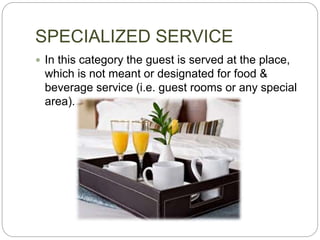 Food and beverage service methods PPT