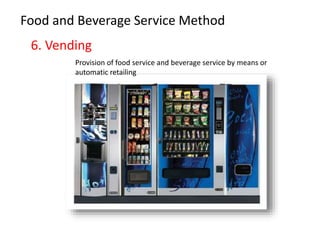 Food and Beverage Service Methods.pptx