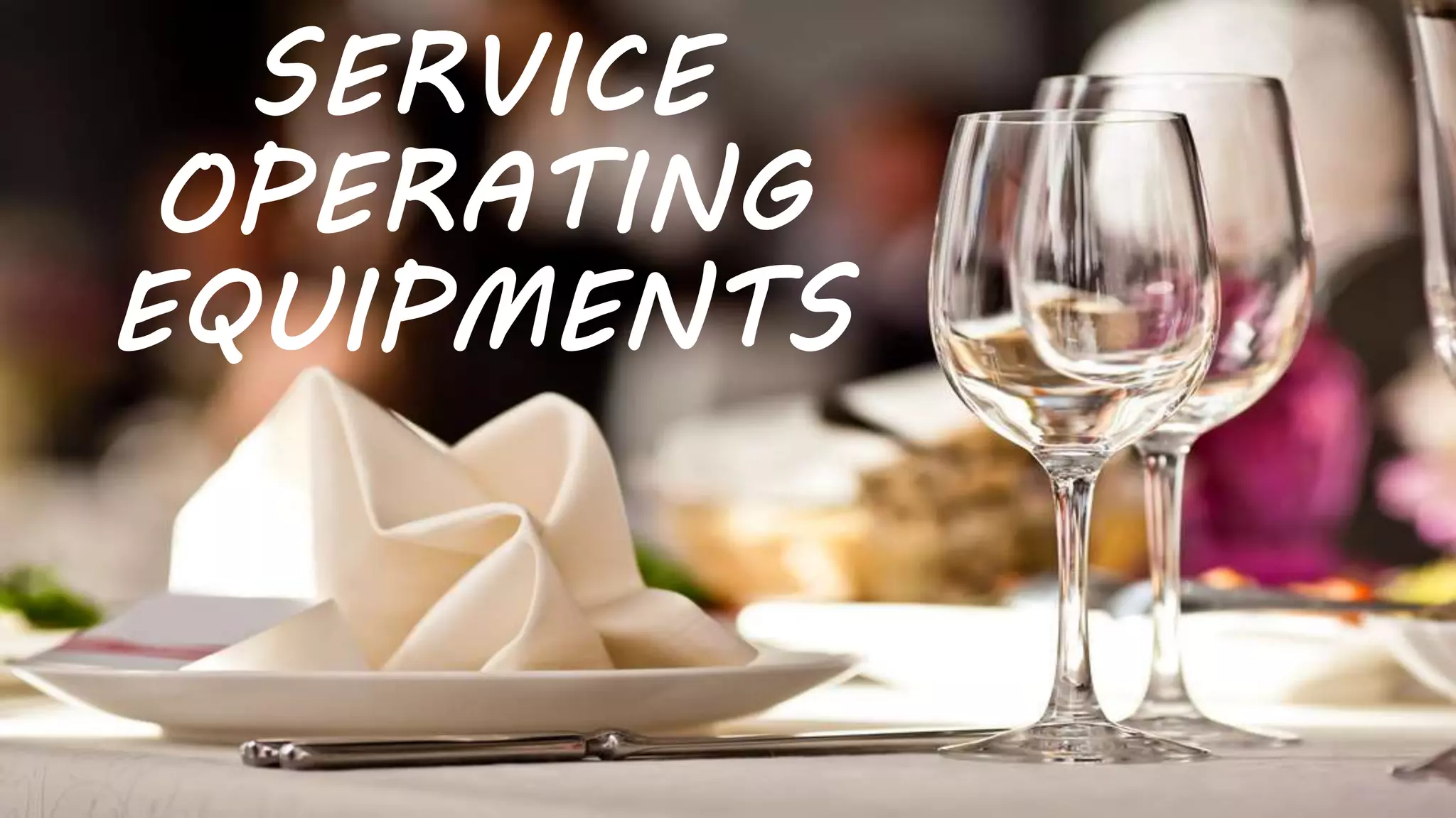 Food and beverage service operating equipments | PPTX