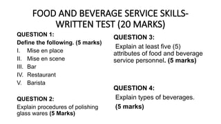 Comprehensive Food and Beverage Service Skills Written Test | PPTX