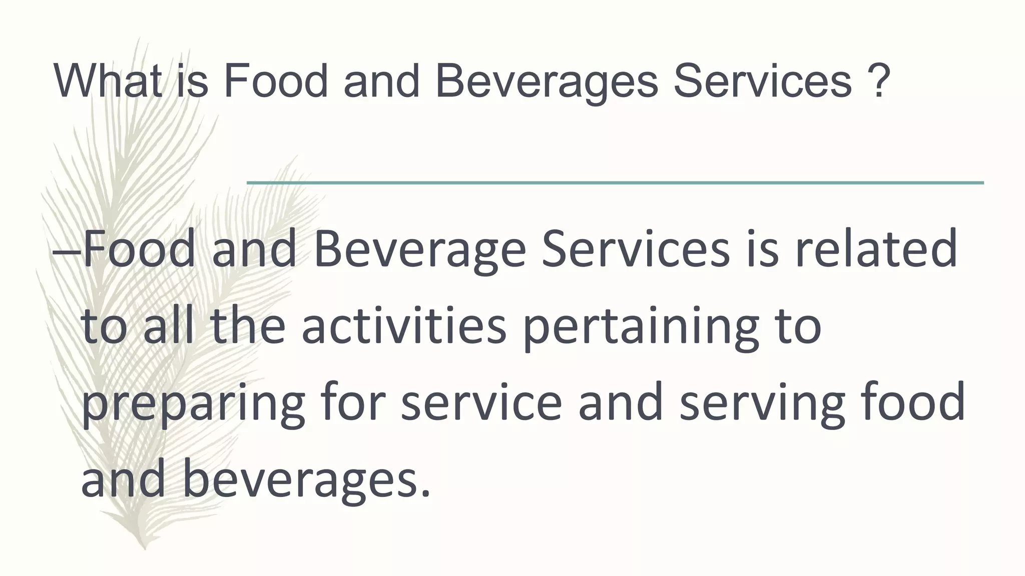 Food and beverages service outlet. | PPTX