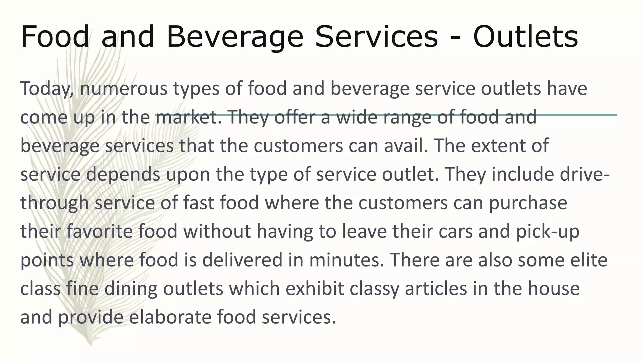 Food and beverages service outlet. | PPTX