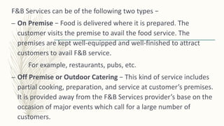 Food and beverages service outlet. | PPTX