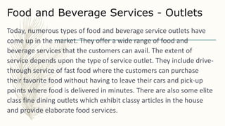 Food and beverages service outlet. | PPTX