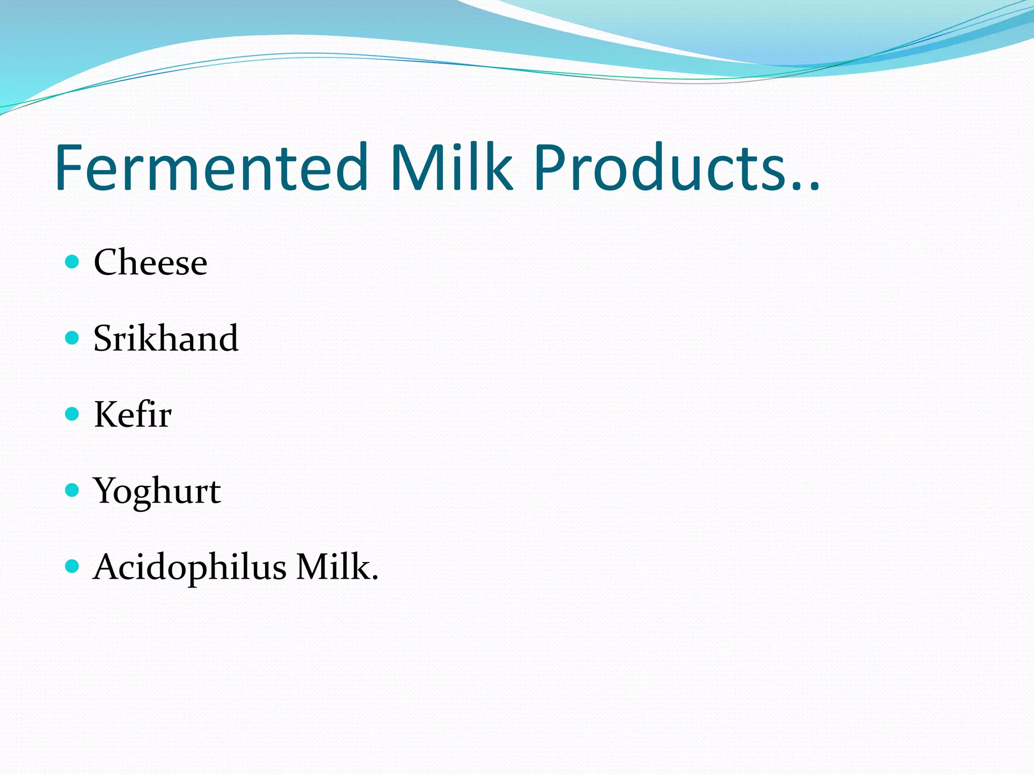 Food and fermented products | PPTX