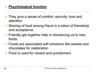 food AND ITS FUNCTIONS.pptx. psycological. emotional and economical ...