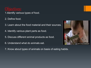 FOOD AND ITS SOURCES | PPTX