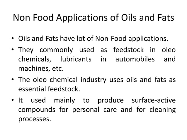 FOOD AND NON FOOD APPLICATIONS OF OILS AND FATS.pptx