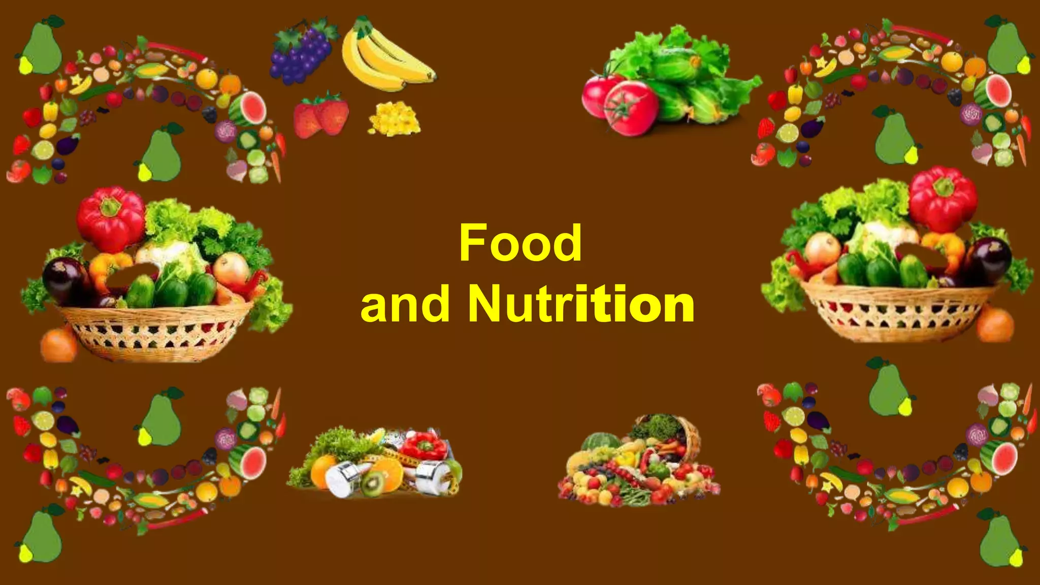 Food And Nutrition.pptx
