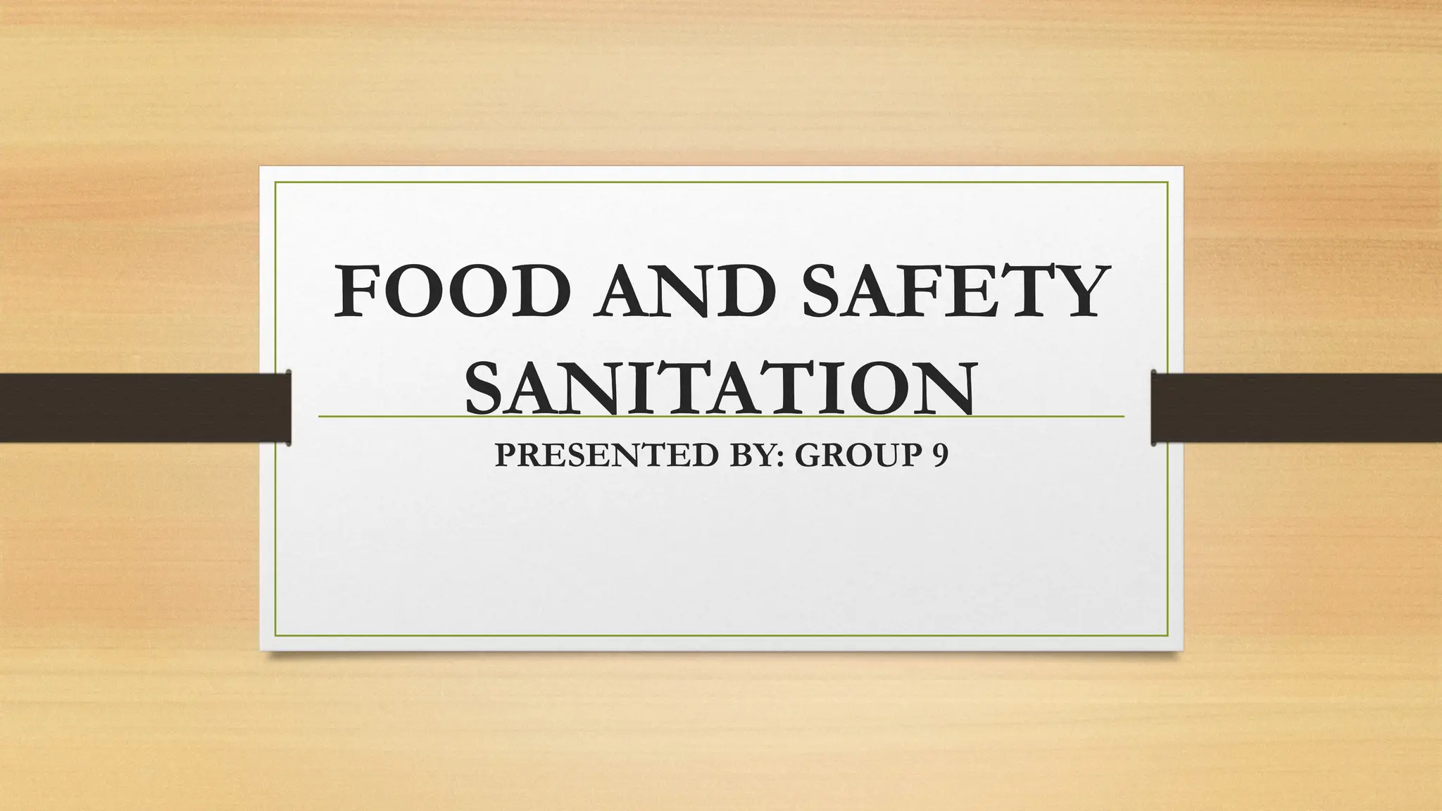 FOOD AND SAFETY SANITATION.0908764322709 | PPTX