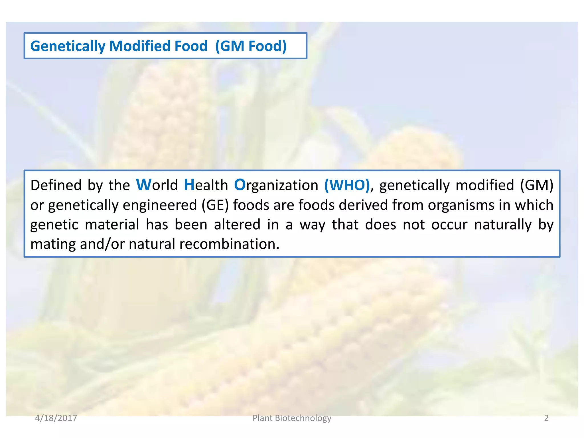 Assesment Food and Environmental Saftey of Genetically Engineered (GE ...